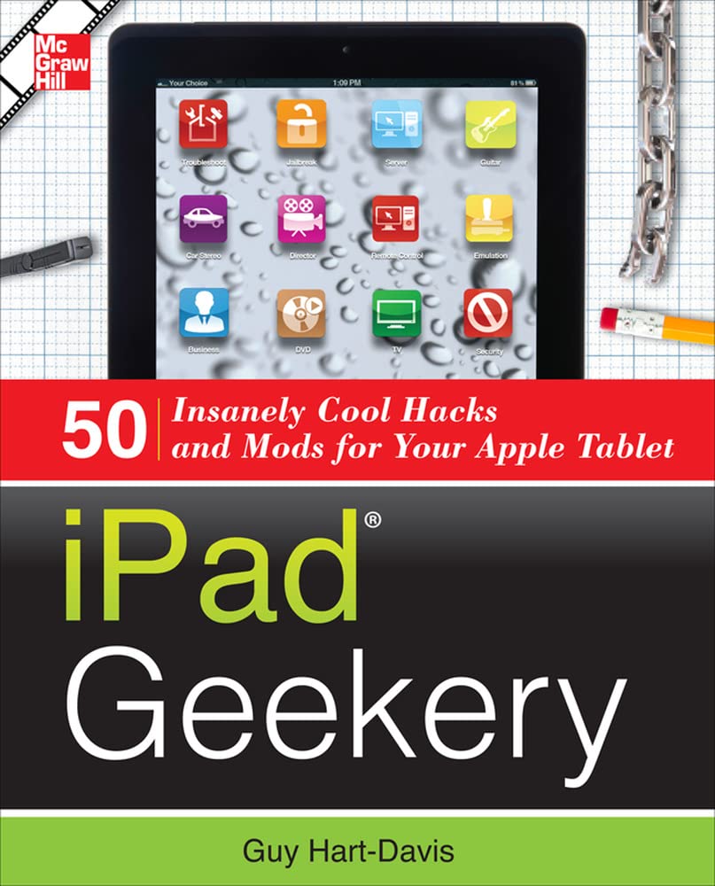 Amazon | iPad Geekery: 50 Insanely Cool Hacks and Mods for Your Apple ...
