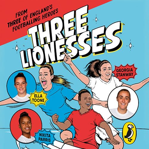 Three Lionesses : Toone, Ella, Stanway, Georgia, Authors: Amazon.co.uk ...