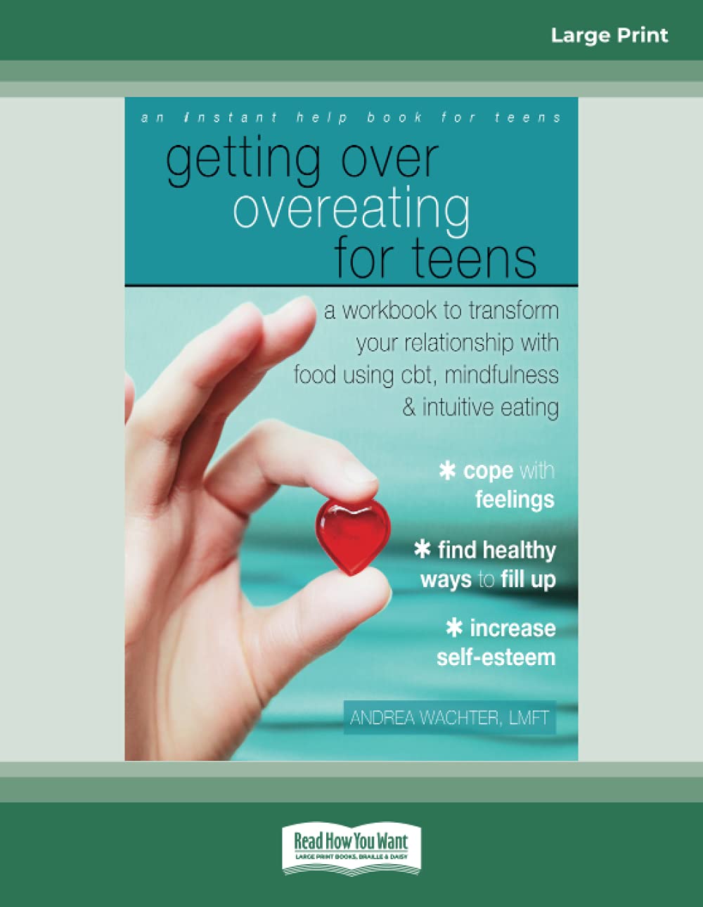 Getting Over Overeating for Teens: A Workbook to Transform Your ...