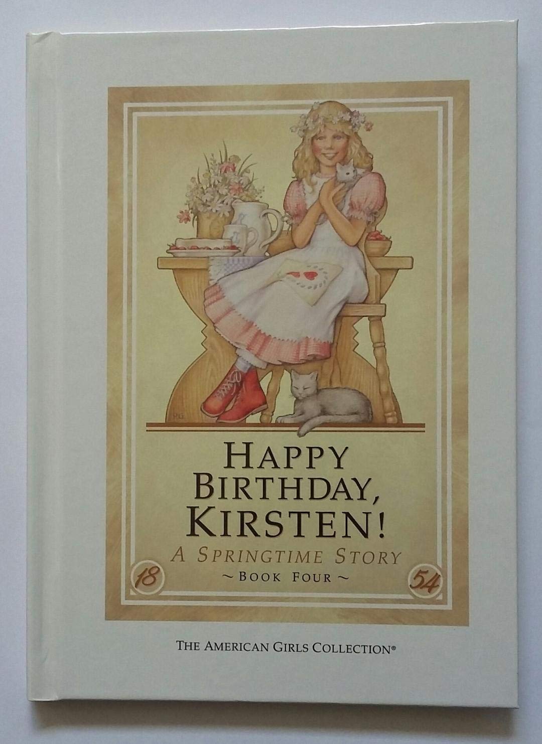 Happy Birthday, Kirsten!: A Springtime Story [AG-HAPPY BIRTHDAY KIRSTEN ...