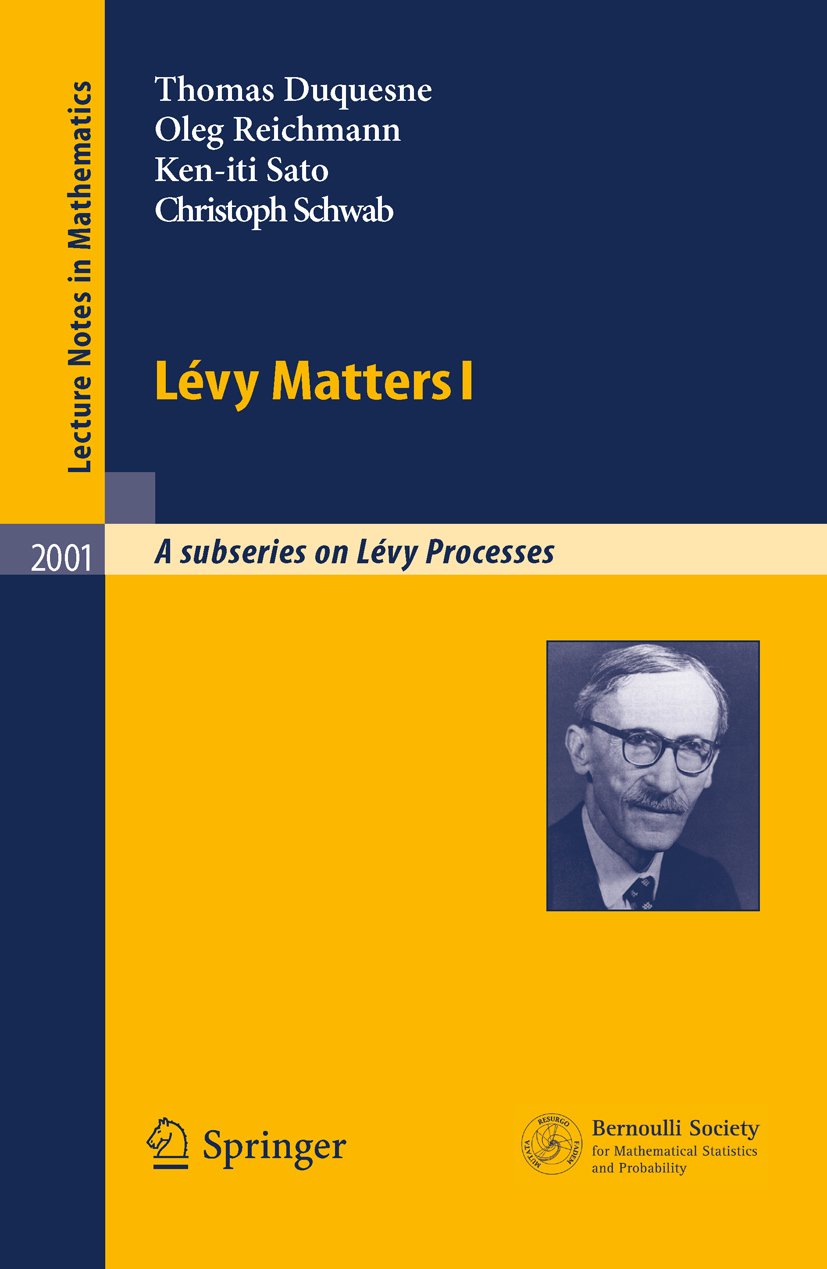 Lévy Matters I: Recent Progress in Theory and Applications: Foundations ...