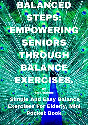 Amazon.co.jp: Balanced Steps: Empowering Seniors Through Balance ...