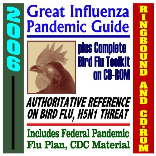 2006 Great Influenza Pandemic Guide plus Complete Bird Flu Toolkit ...