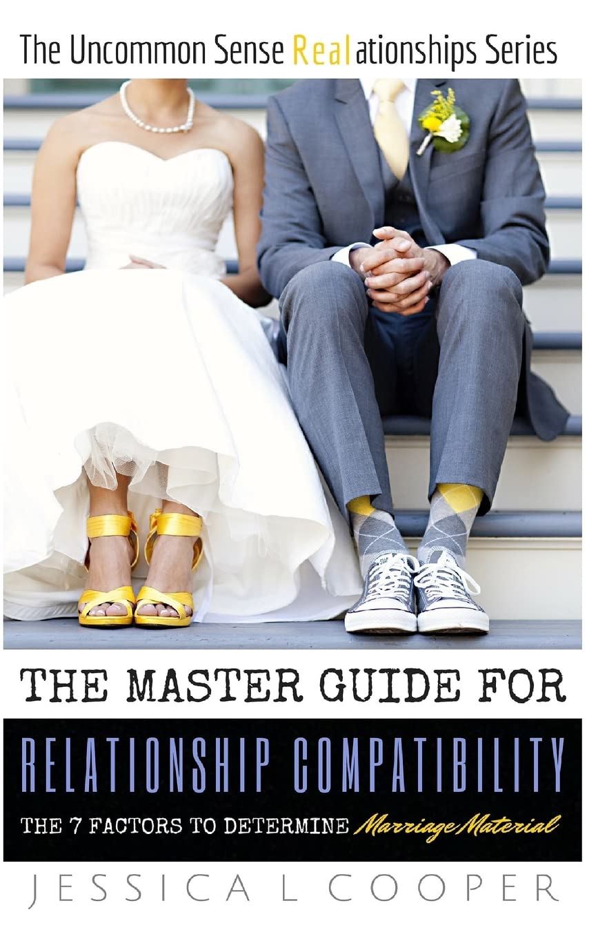 The Master Guide for Relationship Compatibility: The 7 Factors to ...