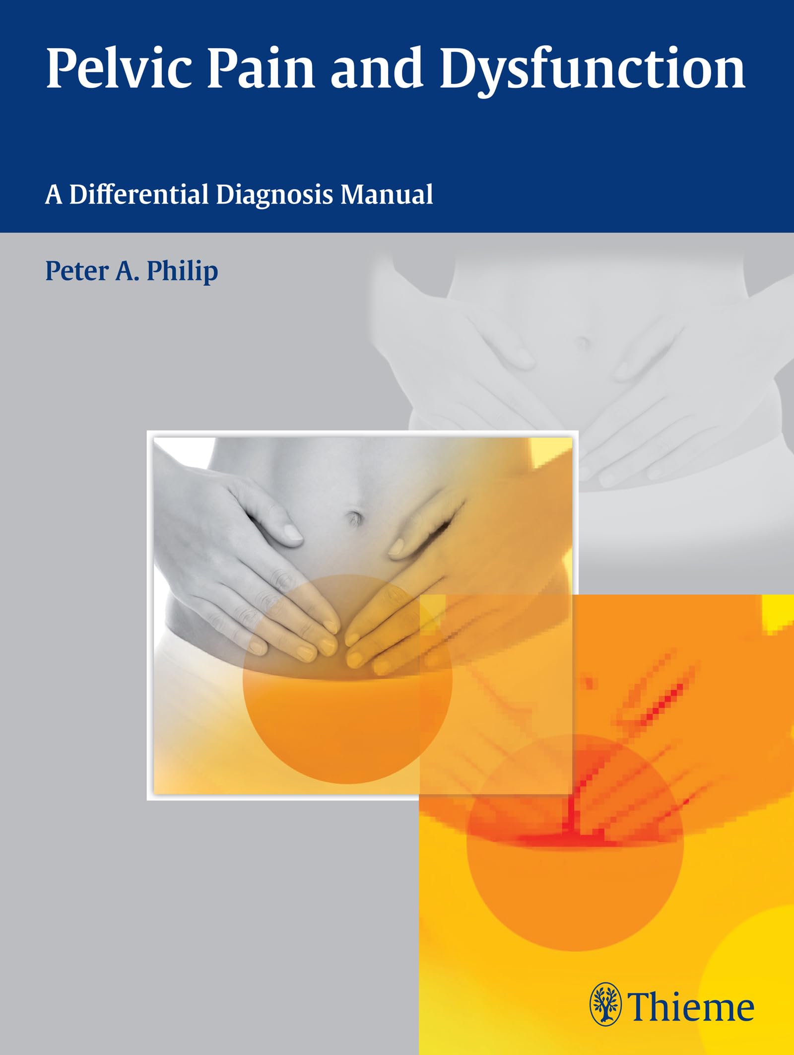 Pelvic Pain And Dysfunction A Differential Diagnosis Manual Illustrated ...