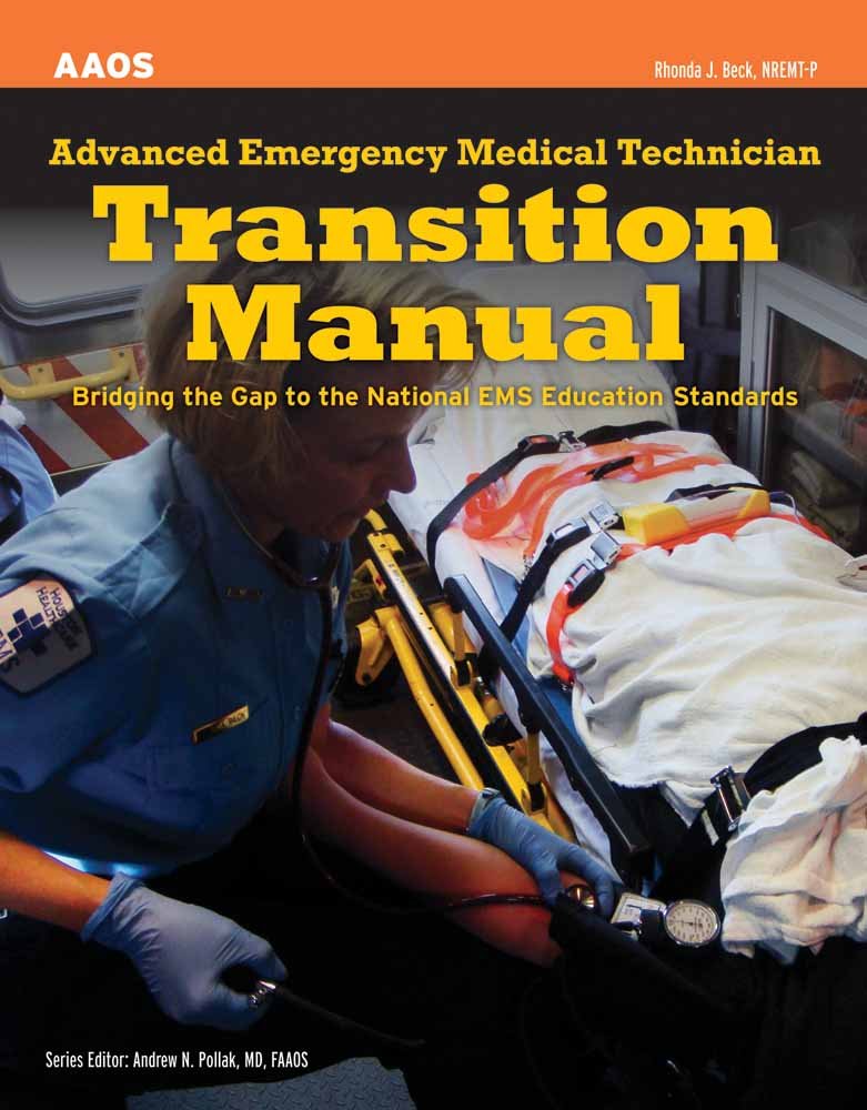 Advanced Emergency Medical Technician Transition Manual: Bridging the ...
