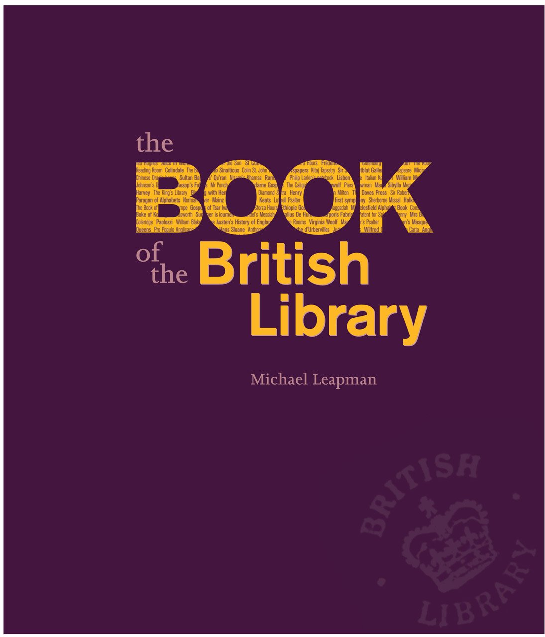 The Book of the British Library: Amazon.co.uk: Michael Leapman ...