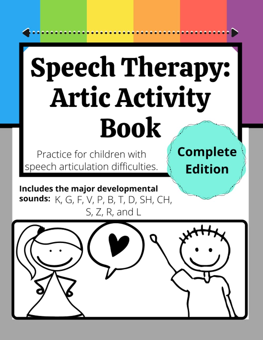 Speech Therapy Coloring Book: T, D, K, G, F, V, Sh, Ch, S, Z, R, L ...