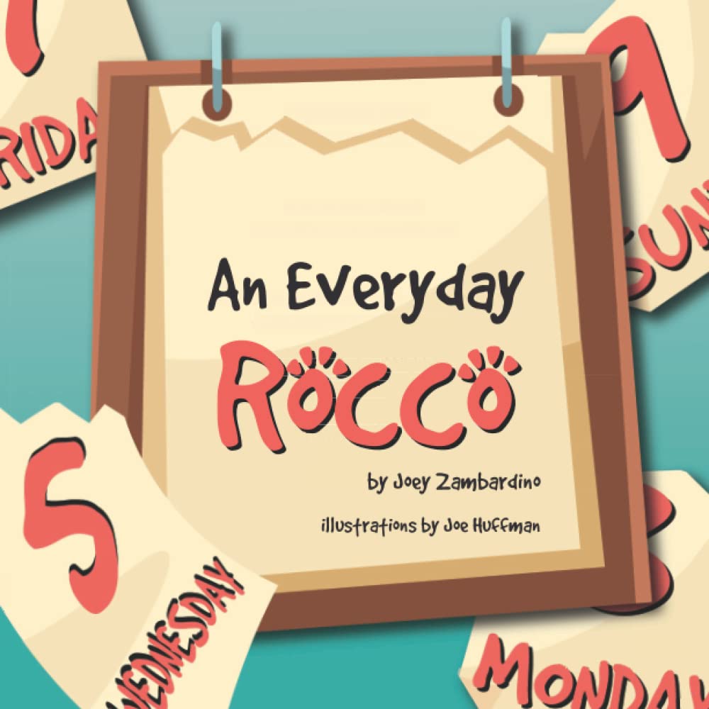 An Everyday Rocco: Zambardino, Joey, Huffman, Joe: 9798888624517 ...