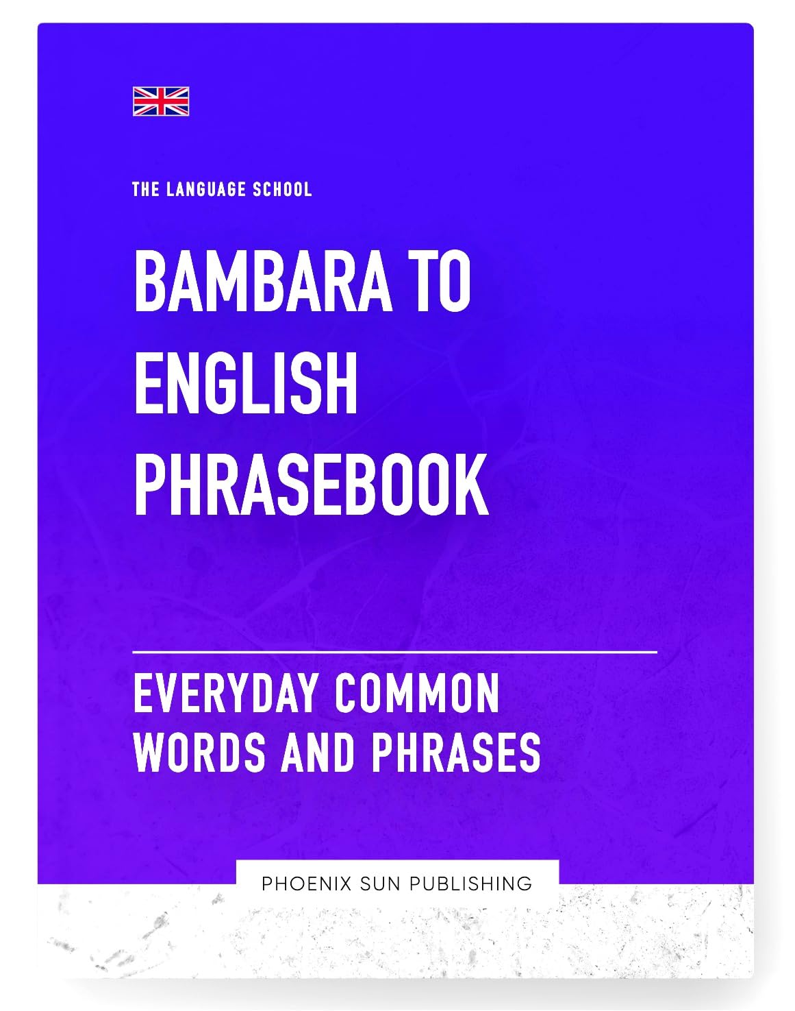 Bambara To English Phrasebook - Everyday Common Words And Phrases ...