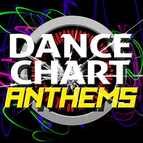 Amazon.com: Dance Chart Anthems : Dance Chart: Digital Music