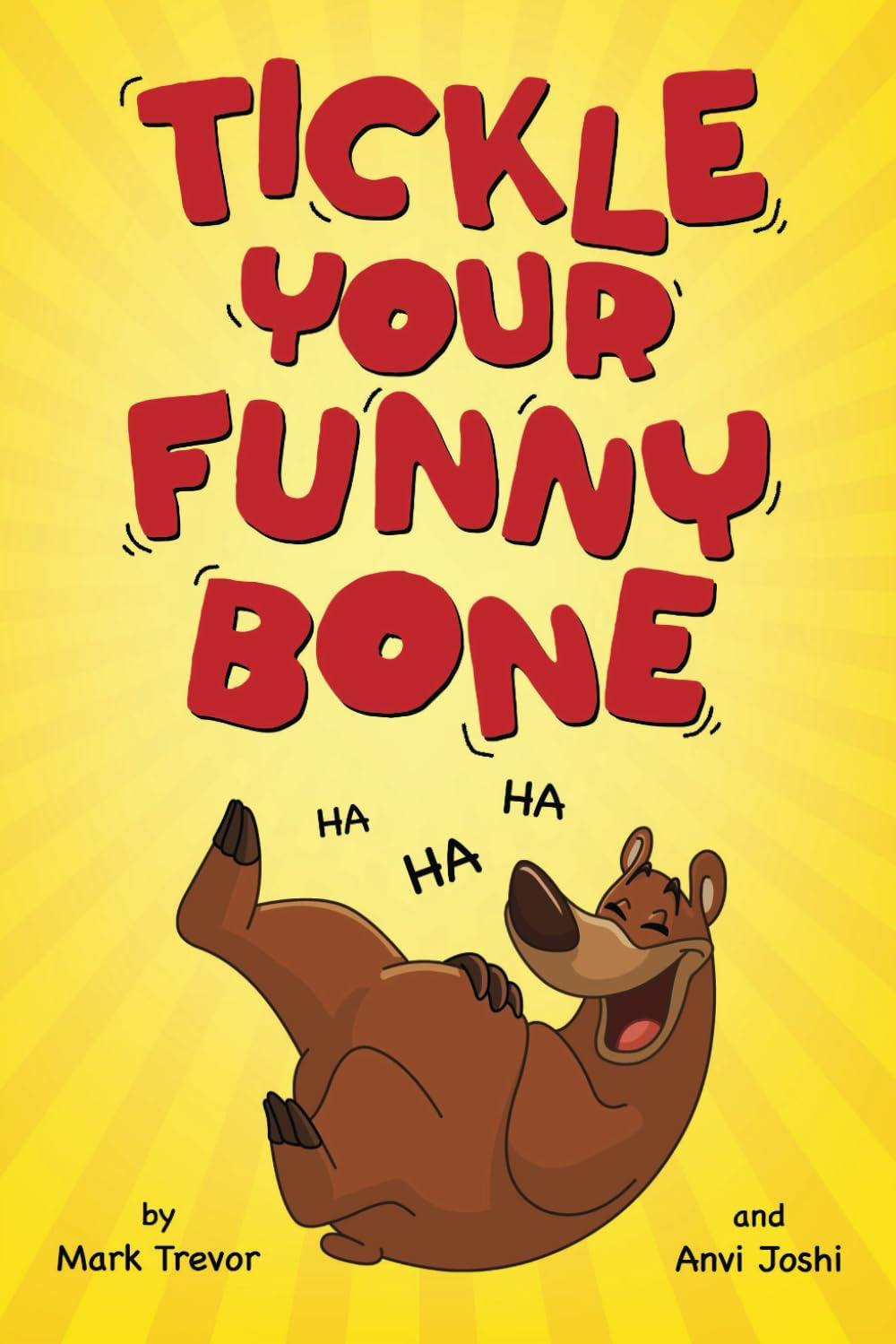 Tickle Your Funny Bone: A Book of Silly Jokes, Puns, and Hinky Pinkies ...