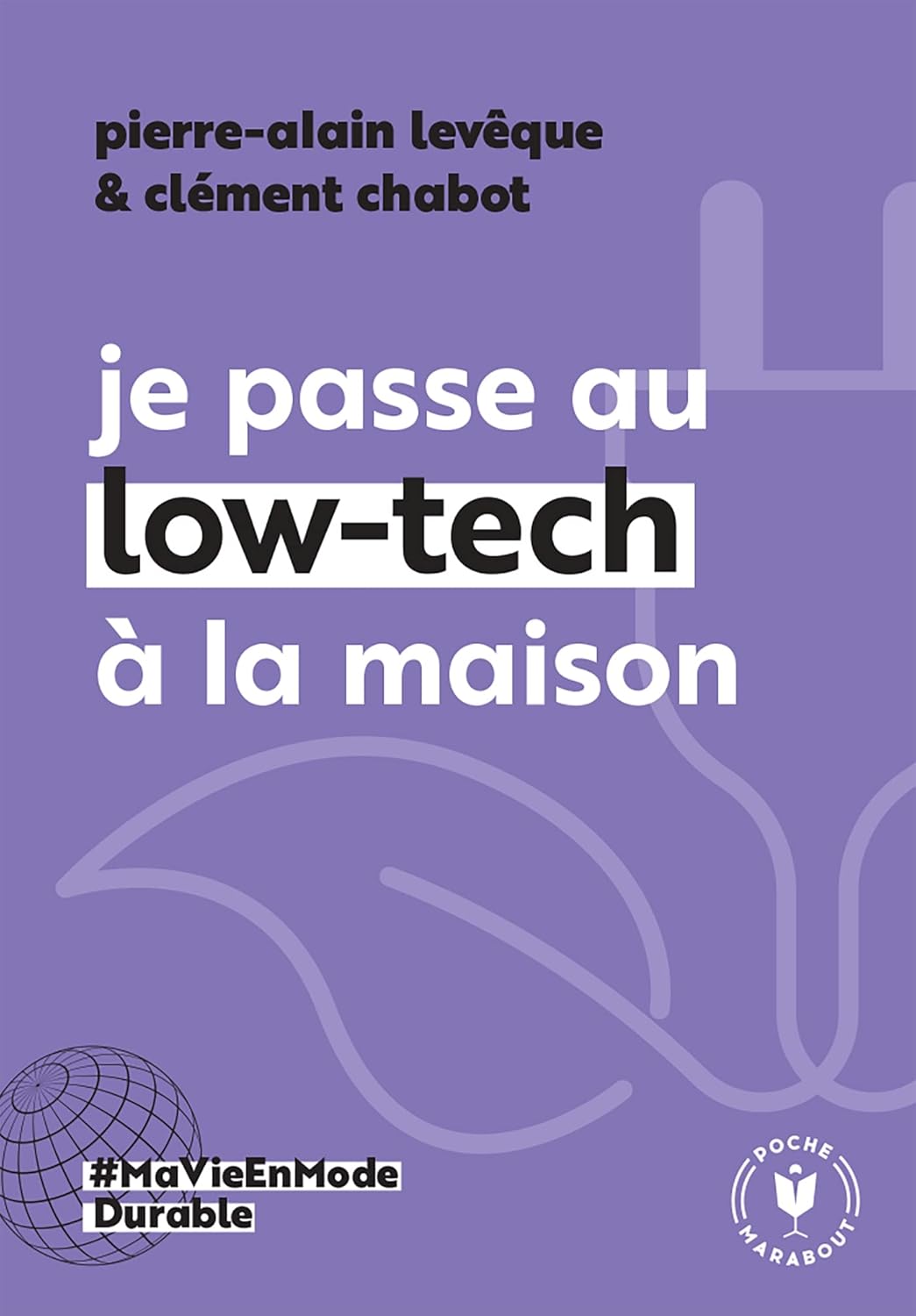 Amazon.fr - Je passe au low tech à la maison - Levêque, Pierre-Alain ...