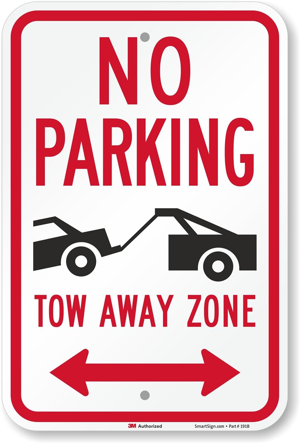 SmartSign 18 x 12 inch “No Parking - Tow Away Zone” Sign, 63 mil ...
