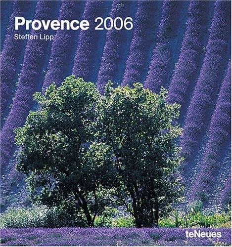 Provence - Steffen Lipp 2006 Calendar: 9783832710262: Amazon.com: Books