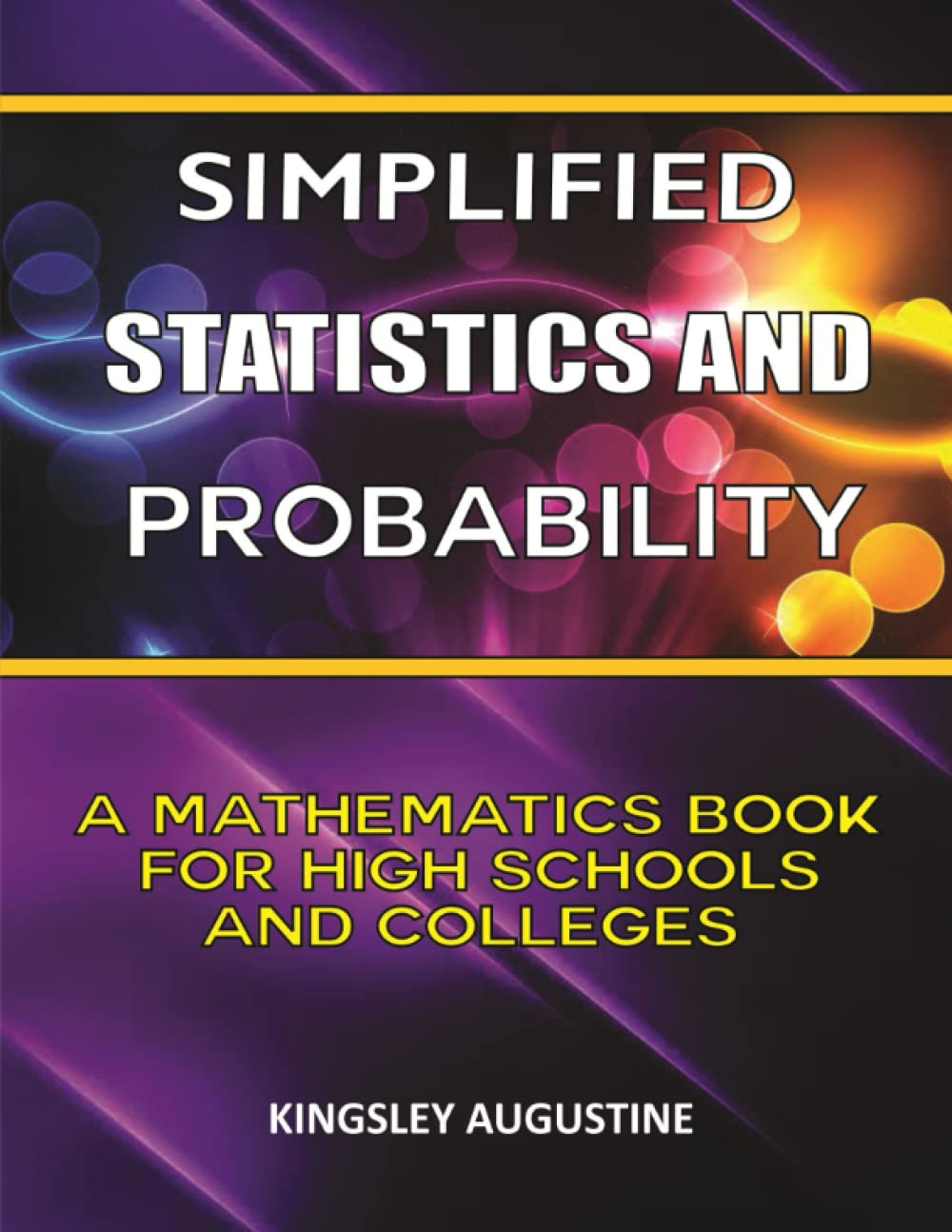 Simplified Statistics and Probability: A Mathematics Book for High ...