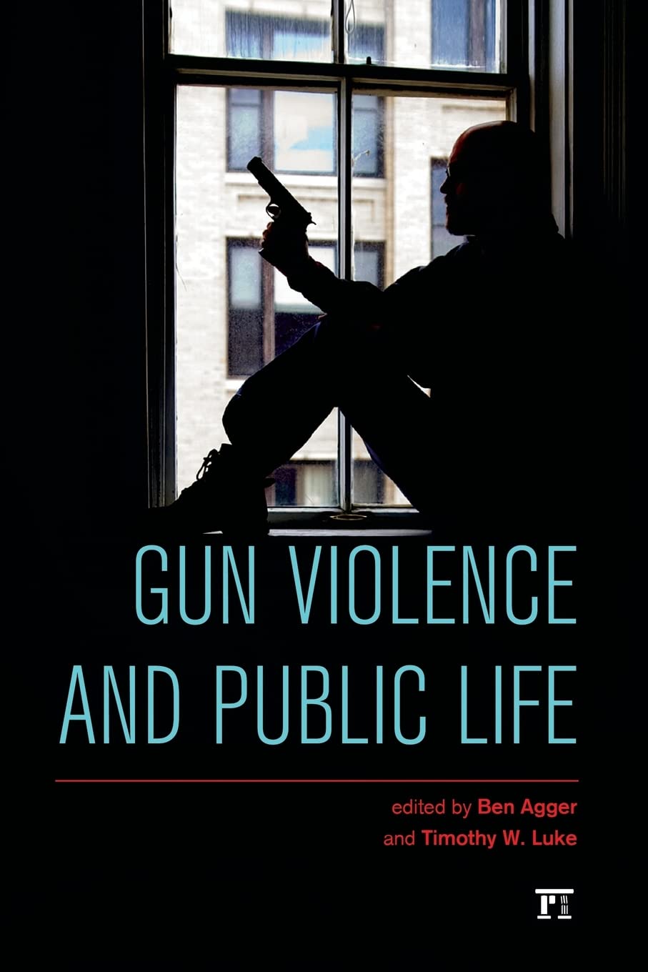 Amazon.com: Gun Violence and Public Life: 9781612056661: Agger, Ben ...