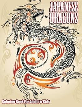Japanese Dragons Coloring Book For Adults & Kids (Super Fun Coloring ...