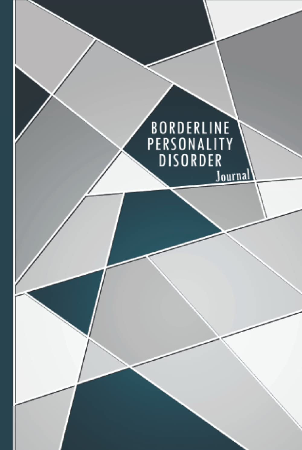 Borderline Personality Disorder Journal: Hardcover Borderline ...