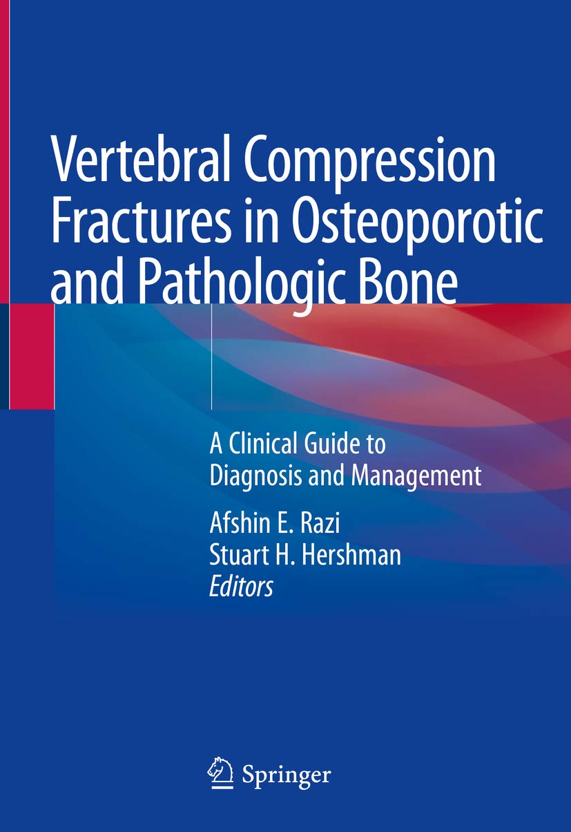 Buy Vertebral Compression Fractures in Osteoporotic and Pathologic : A ...