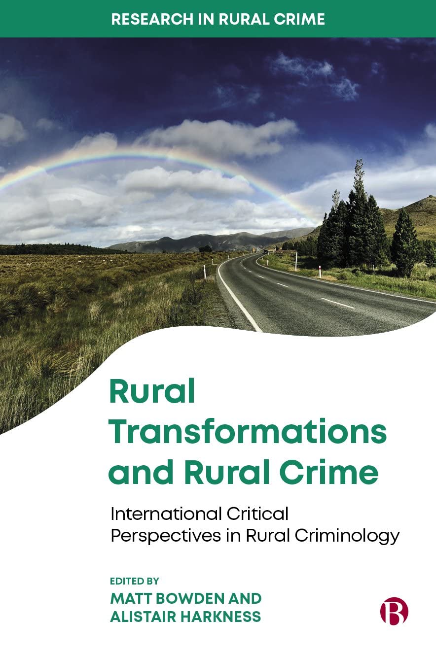 Rural Transformations and Rural Crime: International Critical ...