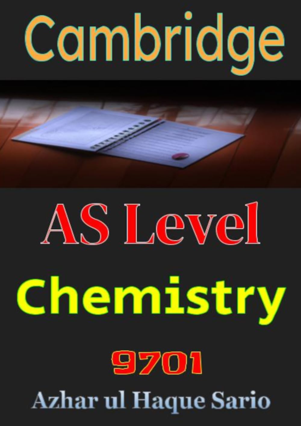 Cambridge AS Level Chemistry 9701: Sario, Azhar ul Haque: 9783818733049 ...
