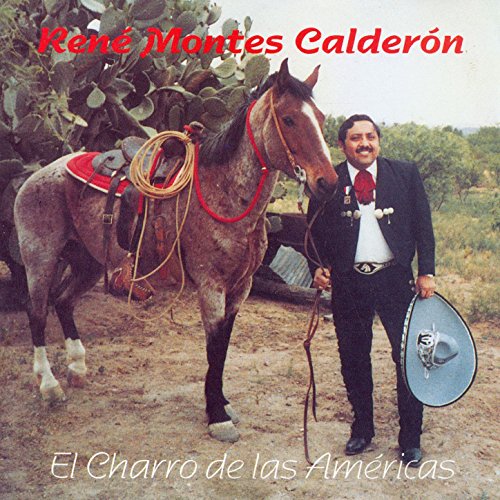 Play El Charro de las Américas by René Montes Calderon on Amazon Music