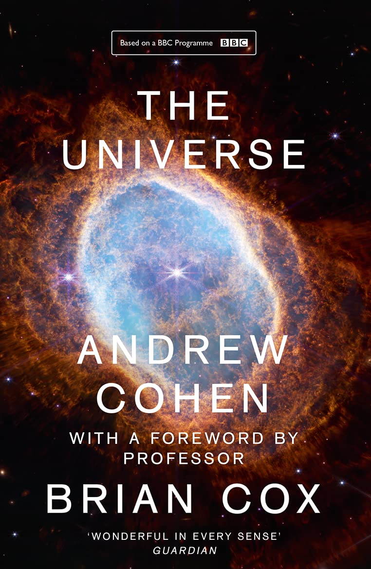 The Universe: The book of the BBC TV series presented by Professor ...