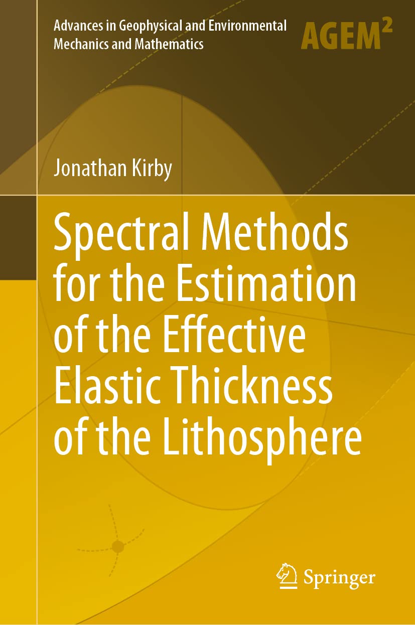 Spectral Methods for the Estimation of the Effective Elastic Thickness ...