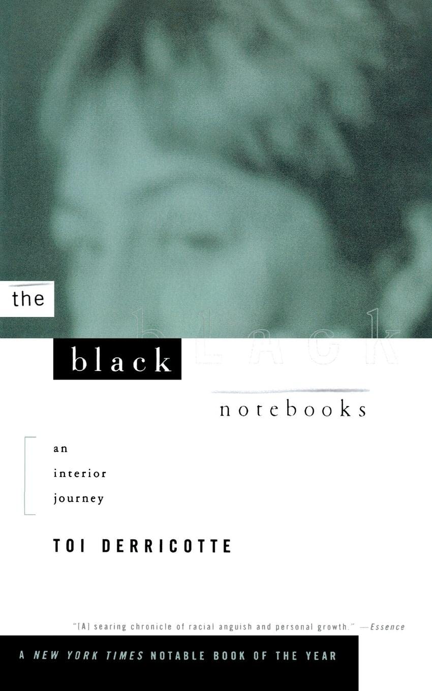 The Black Notebooks: An Interior Journey: Derricotte, Toi ...