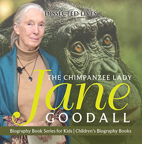 Amazon.com: The Chimpanzee Lady : Jane Goodall - Biography Book Series ...