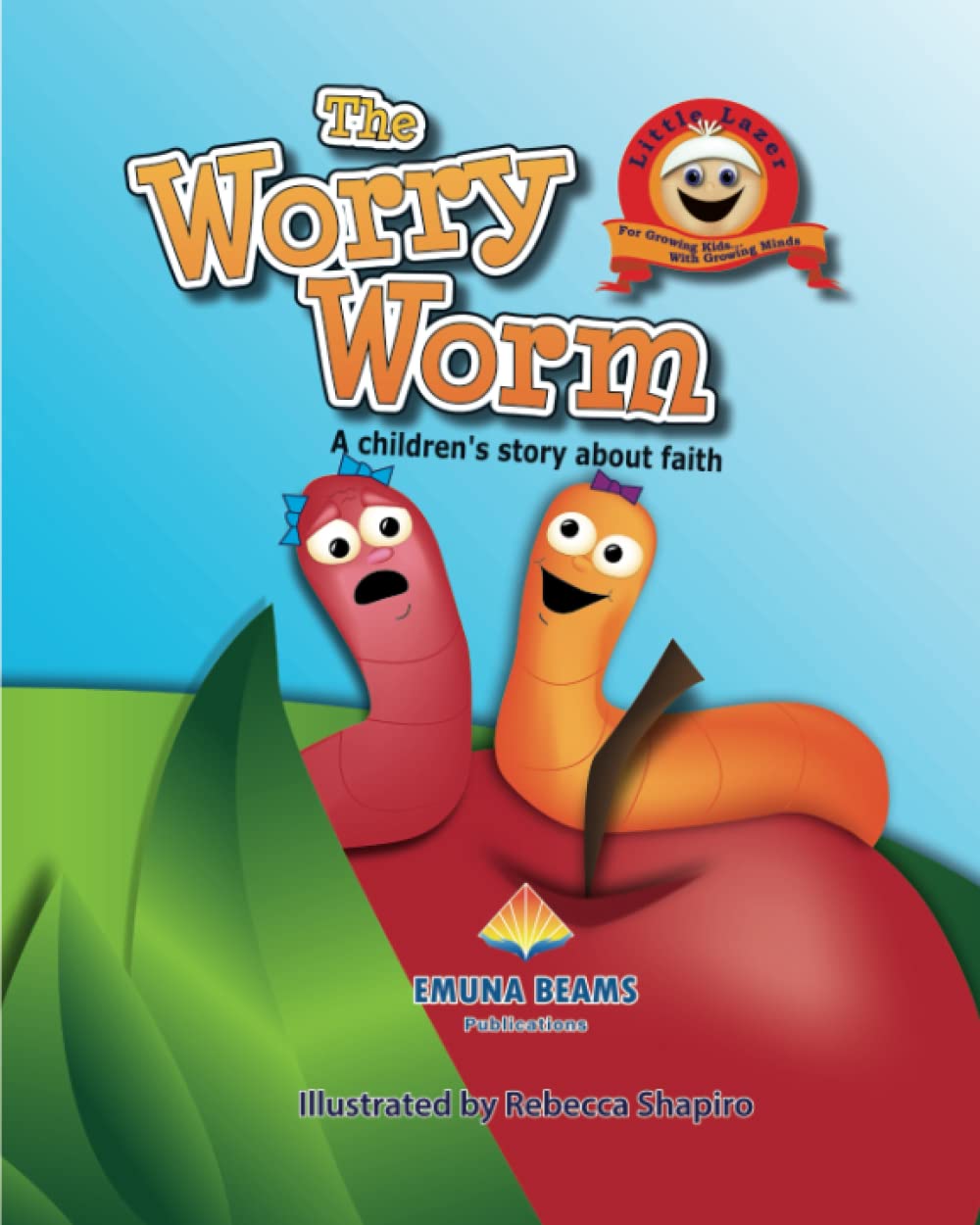 The Worry Worm: Brody, Lazer, Shapiro, Rebecca: 9798733433851: Amazon ...
