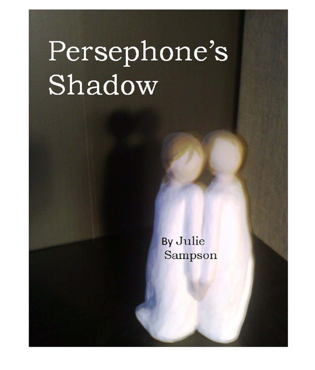 Amazon.com: Persephone's Shadow eBook : Sampson, Julie: Books
