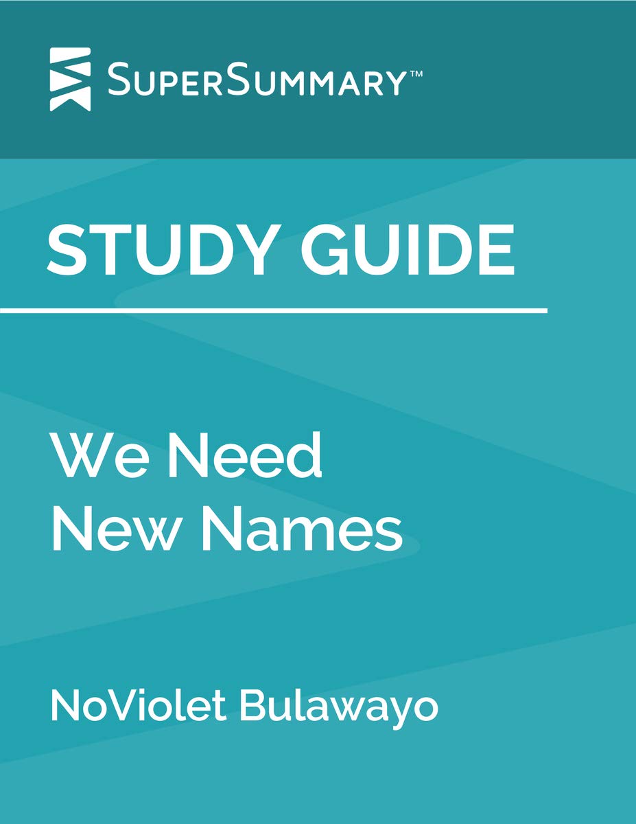 Amazon.com: Study Guide: We Need New Names by NoViolet Bulawayo ...