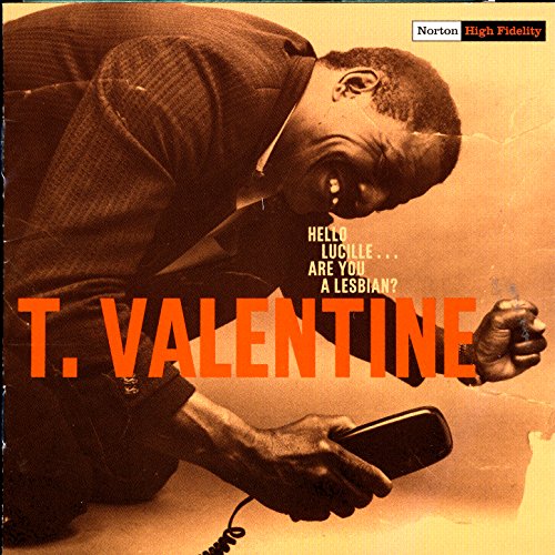 Play Hello Lucille… Are You A Lesbian? by T. Valentine on Amazon Music