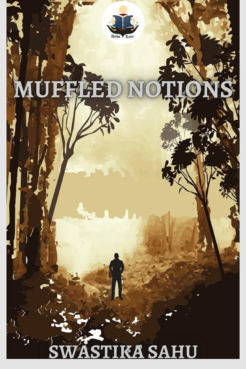 Muffled Notions : Swastika Sahu: Amazon.in: Books