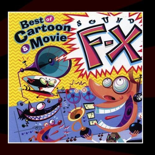 Best of Cartoon & Movie Sound F-X by SFX Connection - Amazon.com Music