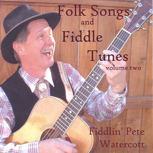 Amazon.com: Folk Songs and Fiddle Tunes volume two : Fiddlin' Pete ...