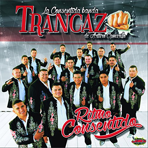 Play Ritmo Consentido by Banda Trancazo on Amazon Music