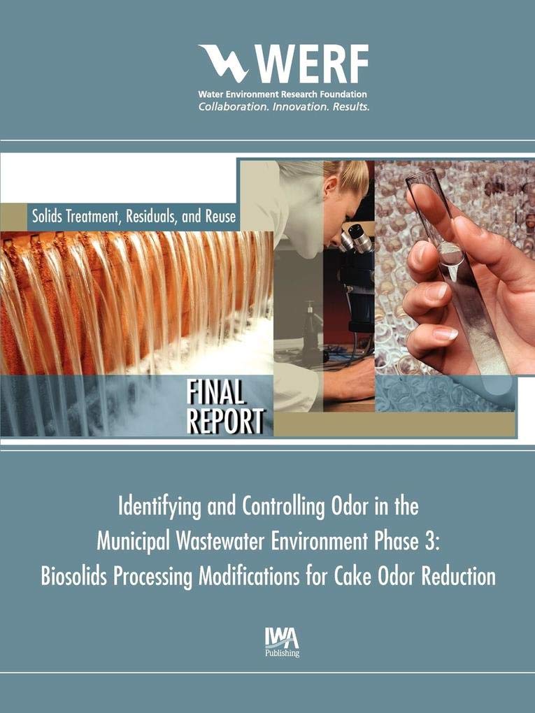 Amazon.com: Biosolids Processing Modifications for Cake Odor Reduction ...