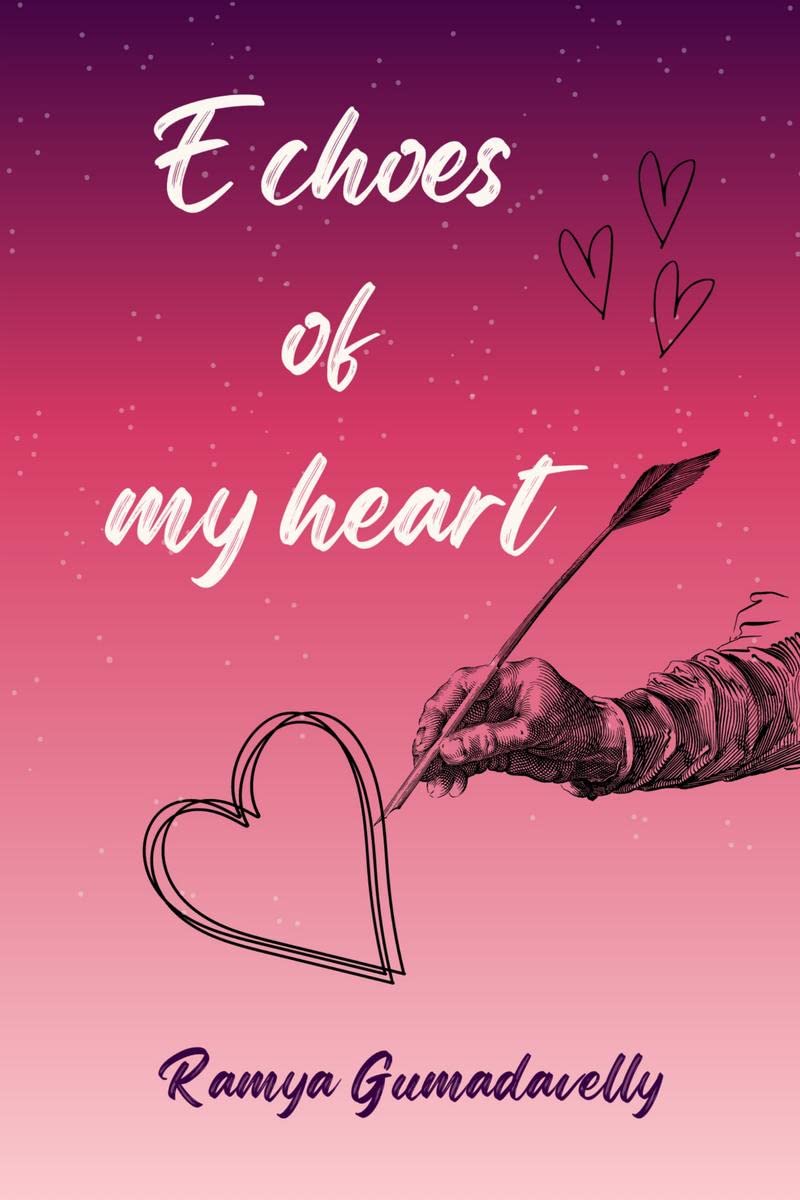 Echoes of my Heart : Ramya Gumadavelly: Amazon.in: Books
