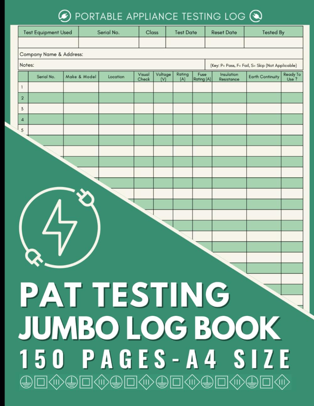 PAT Testing Log Book: Jumbo 150 Page A4 Size Appliance Testing Handbook ...