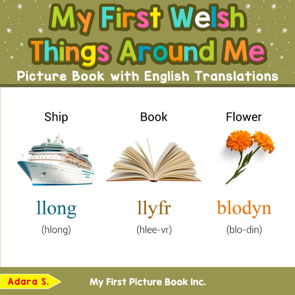 My First Welsh Things Around Me Picture Book with English Translations ...