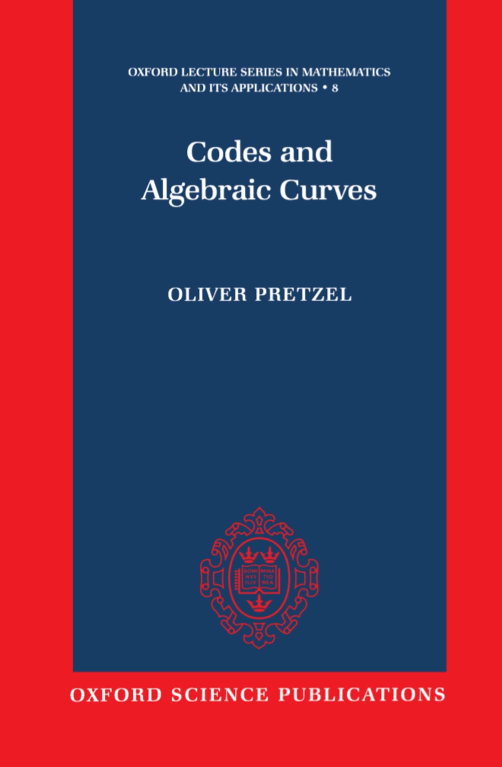Amazon.com: Codes and Algebraic Curves (Oxford Lecture Series in ...