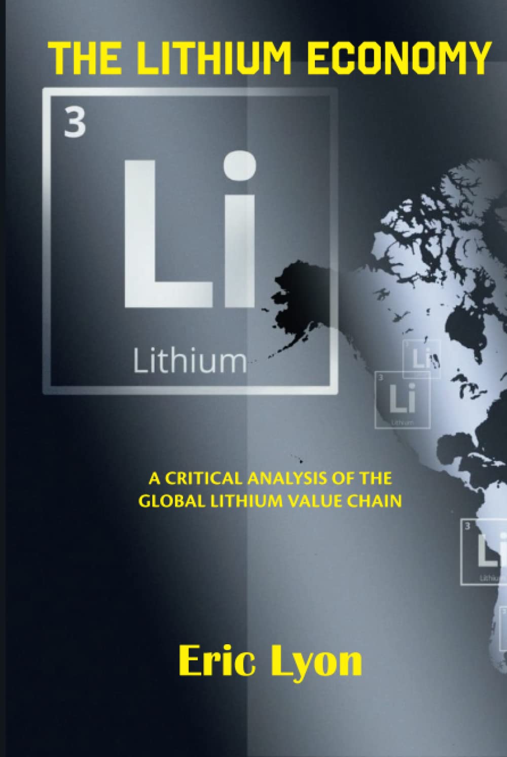 The Lithium Economy: A Critical Analysis of the Global Lithium Value ...