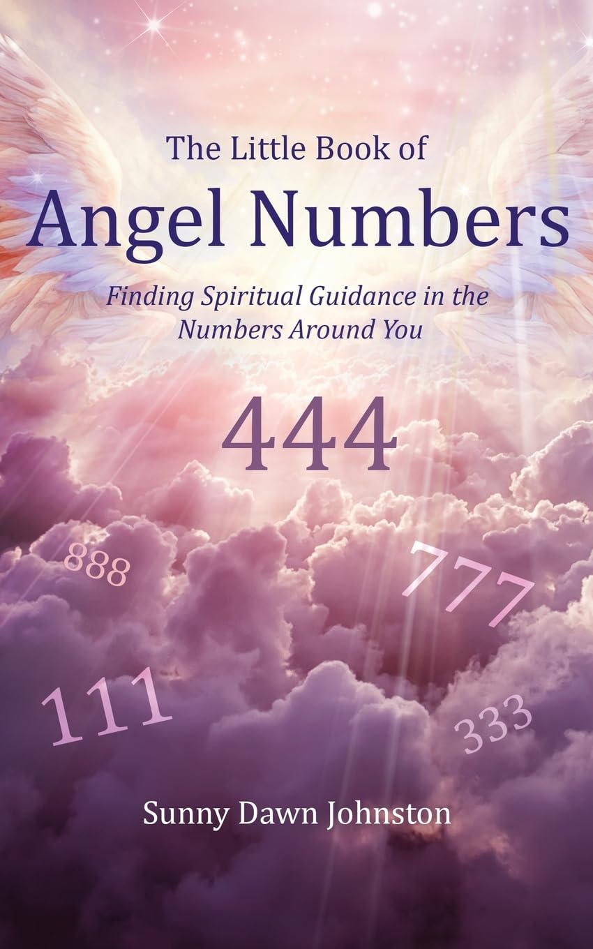 The Little Book of Angel Numbers: Finding Spiritual Guidance In the ...