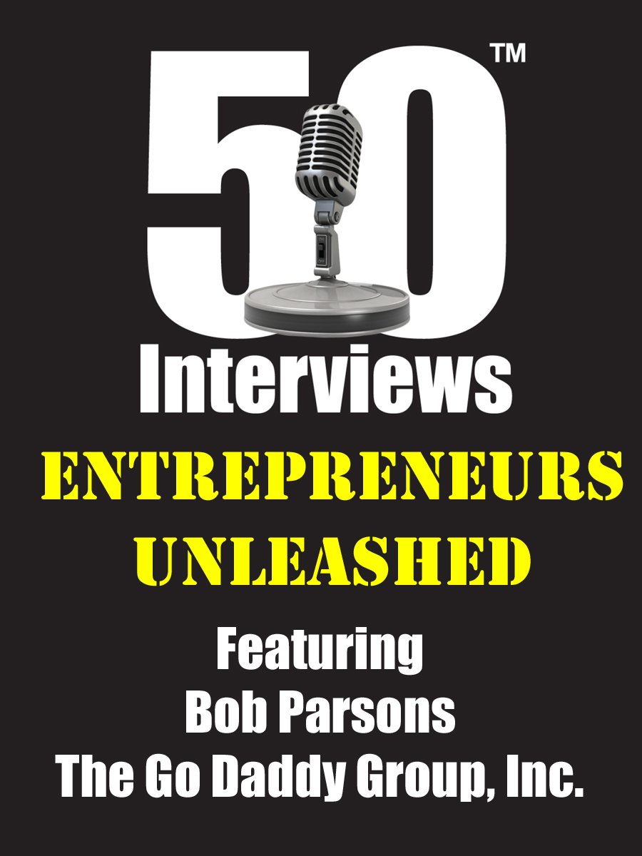 Entrepreneurs Unleashed - An exclusive and intimate interview with the ...