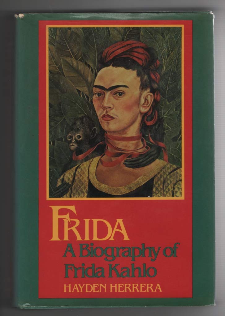 Frida: A Biography of Frida Kahlo: Amazon.co.uk: Hayden Herrera ...