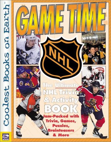 Game Time: The Ultimate NHL Trivia and Activity Book: Fields, Russell ...