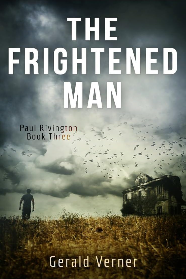 Amazon.com: THE FRIGHTENED MAN an utterly gripping crime thriller full ...